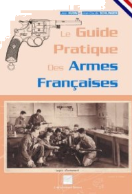 Le guide pratique des armes françaises | Le Livre chez Vous | EBRA Editions