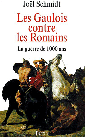 Les Gaulois contre les Romains | Le Livre chez Vous | EBRA Editions